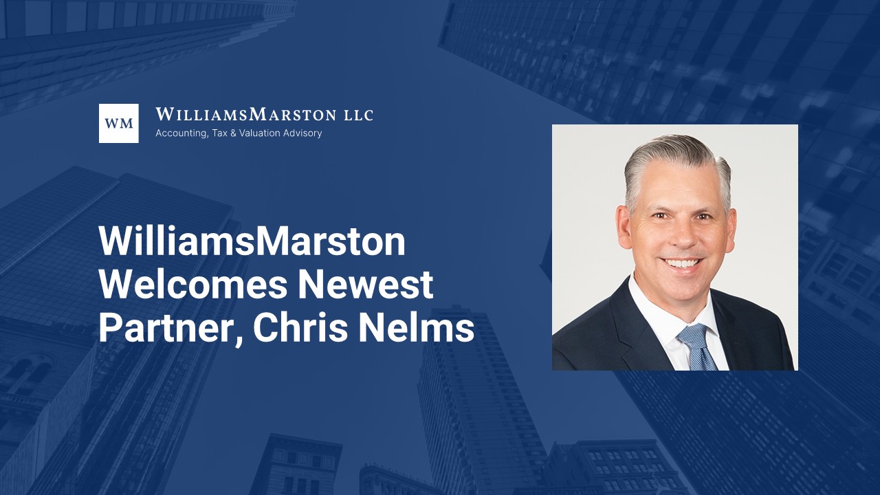 WilliamsMarston Welcomes New Transaction Services Leader Chris Nelms ...